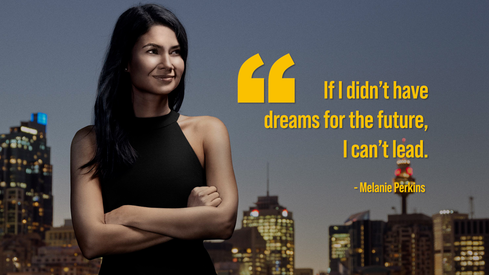 Melanie Perkins, Co-Founder of Canva - Dream Against All Odds – Yellow Bees